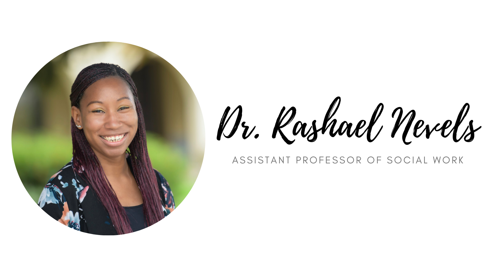 Dr. Rashael Nevels | Center for the Study of Human Behavior