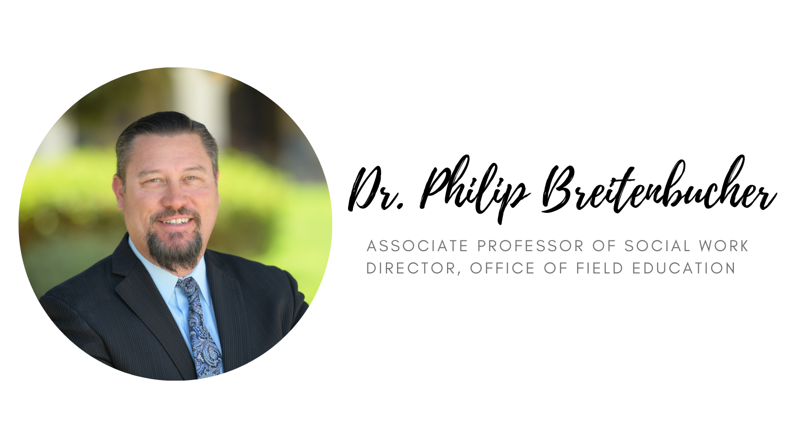Dr. Philip Breitenbucher | Center for the Study of Human Behavior